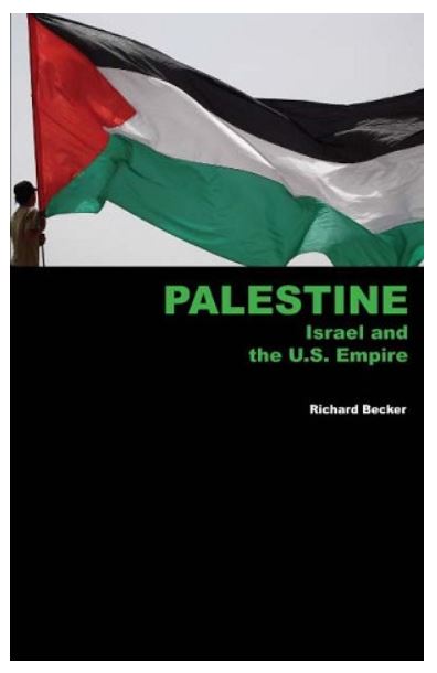 Must-Read Book: Palestine, Israel and the U.S. Empire