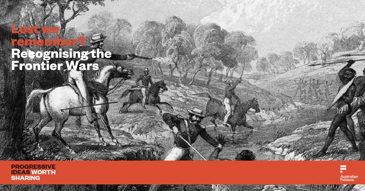 Lest we remember? Recognising the Frontier Wars NSW Fabians ...