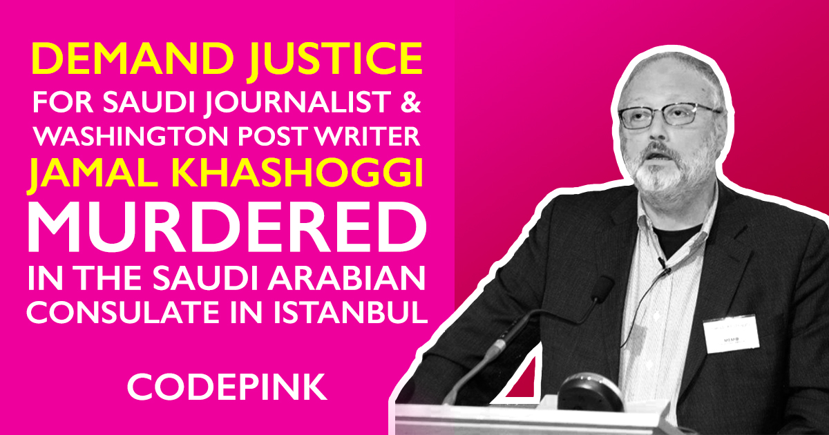 Justice for Jamal Khashoggi | CODEPINK