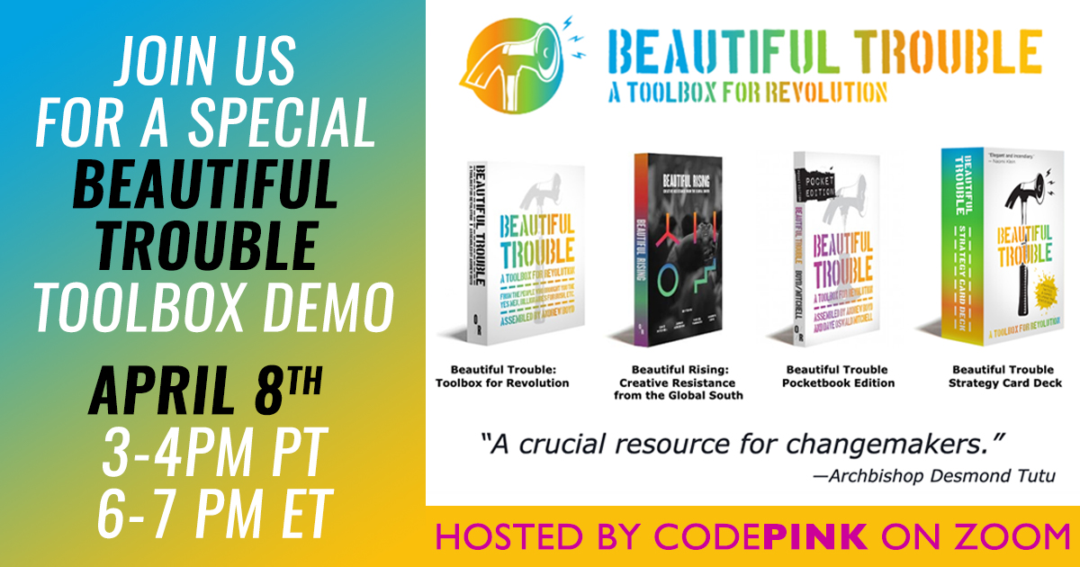 Beautiful Trouble webinar - CODEPINK - Women for Peace