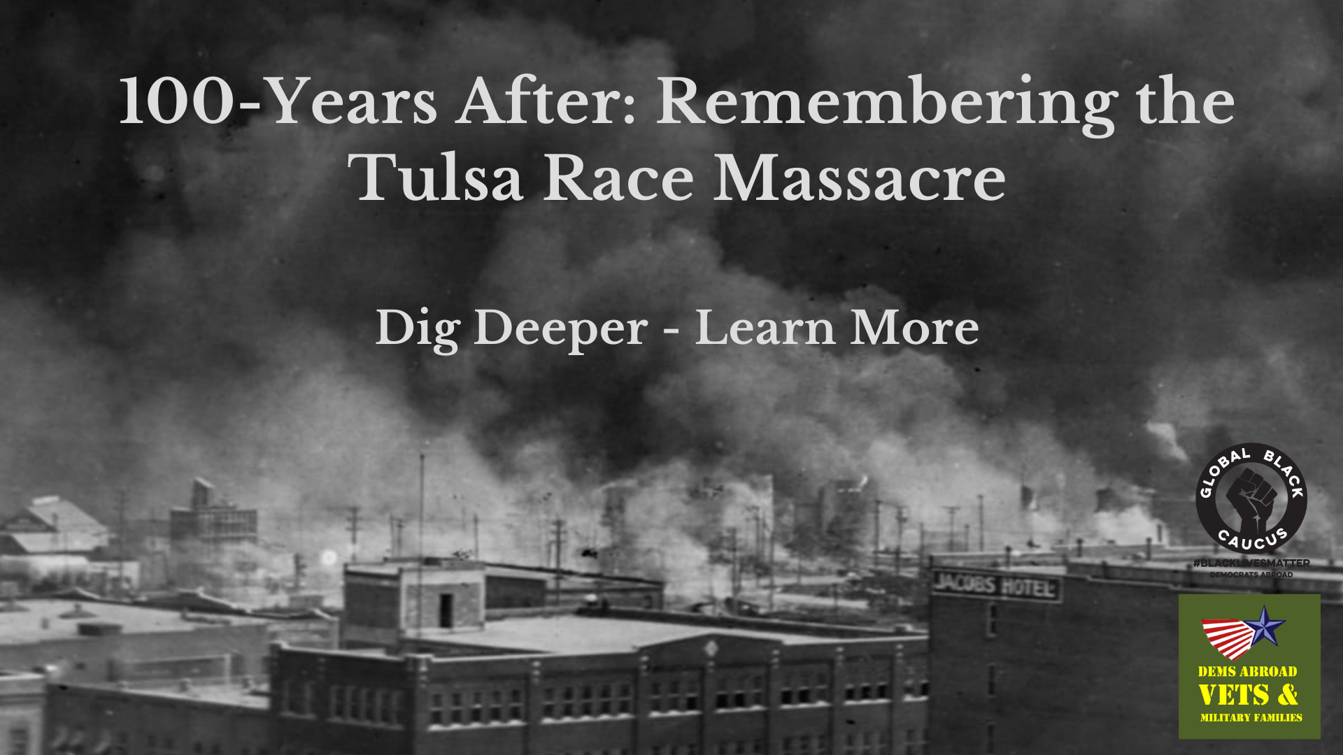 Remembering the Tulsa Race Massacre - Dig Deeper - Democrats Abroad