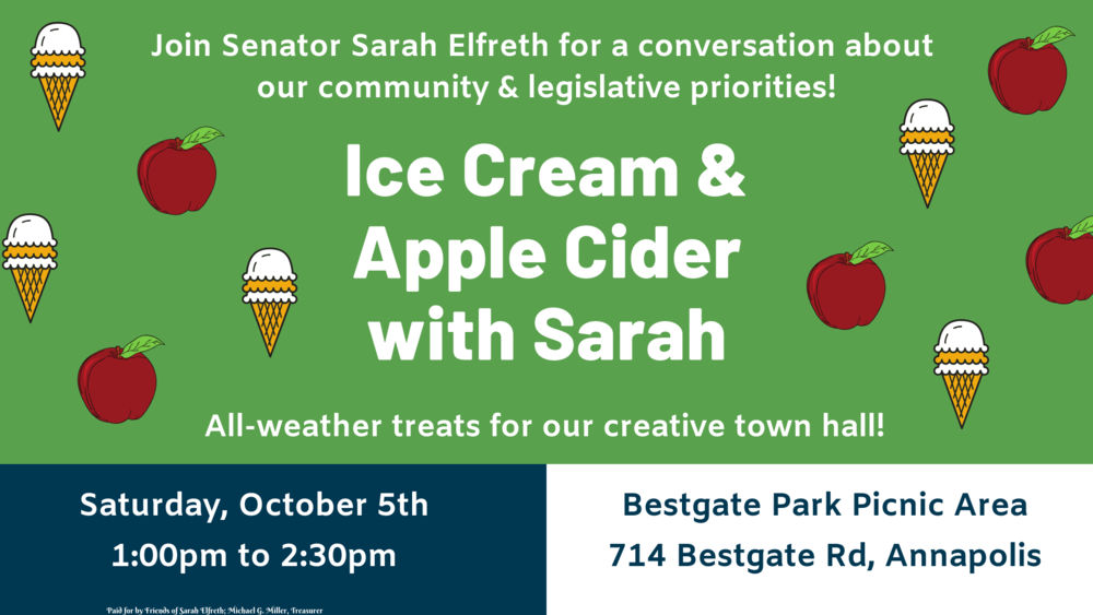 Ice Cream & Apple Cider with Senator Sarah Elfreth - District 30 ...
