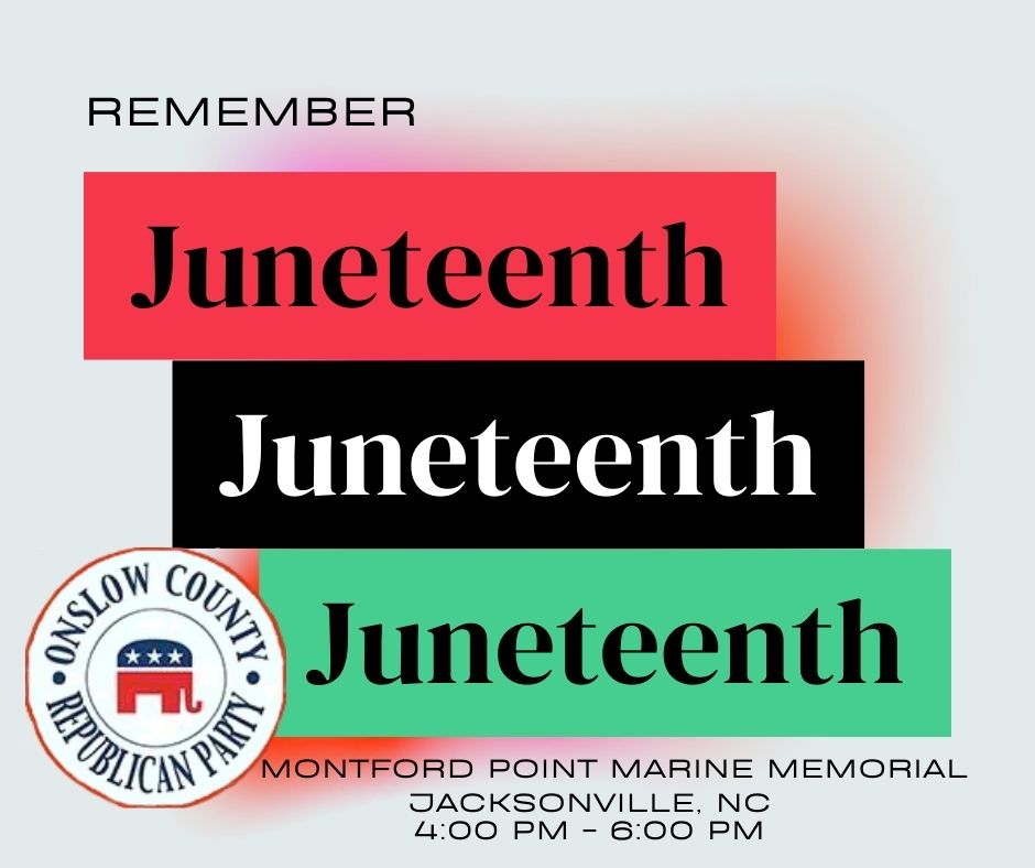 Juneteenth - NC GOP Congressional District 3