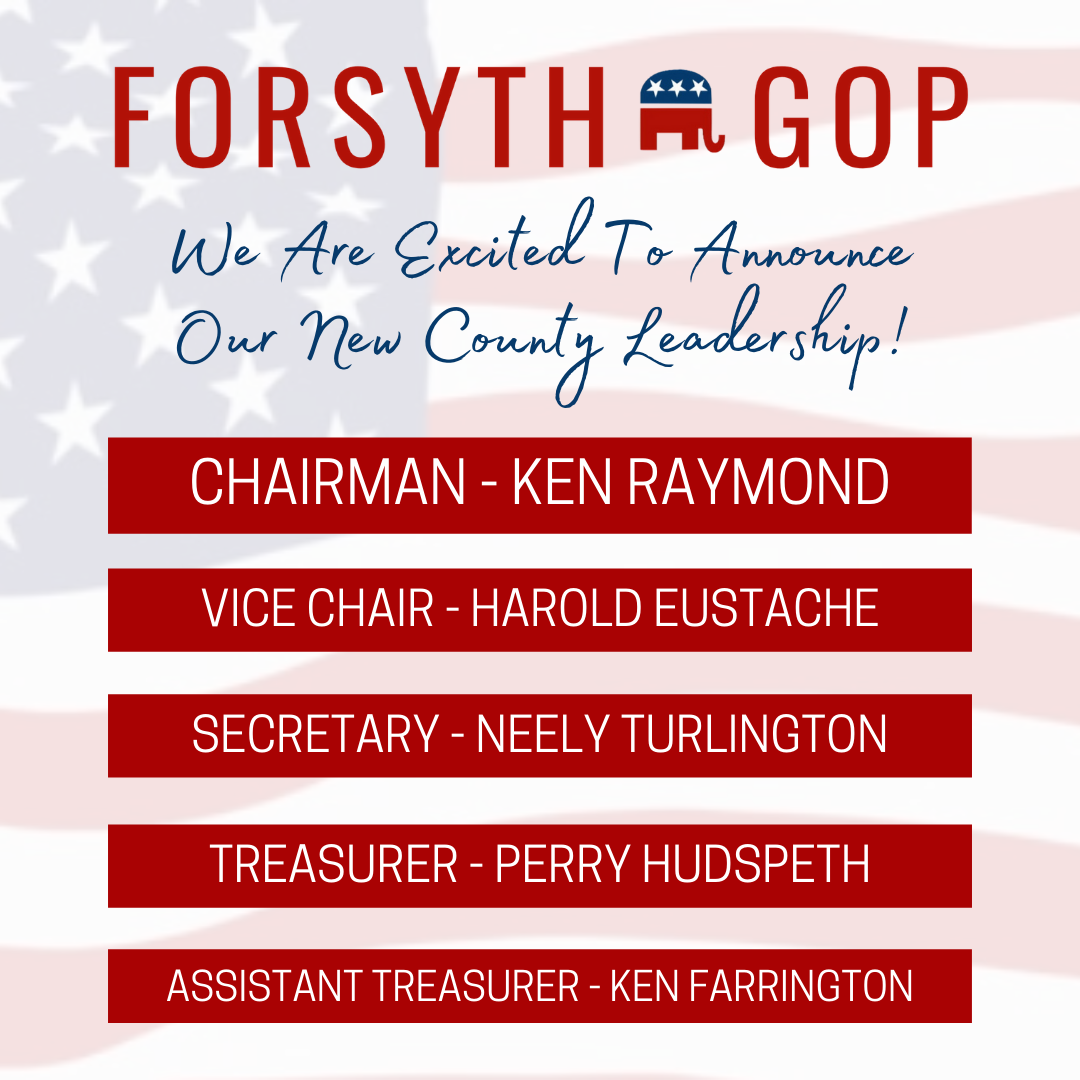 Announcing Our New County Leadership - Forsyth County Republican Party