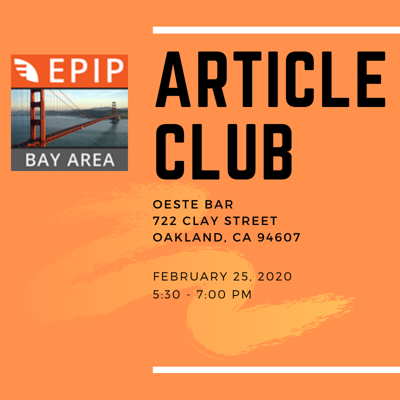 EPIP Bay Area | February 2020 Article Club - EPIP