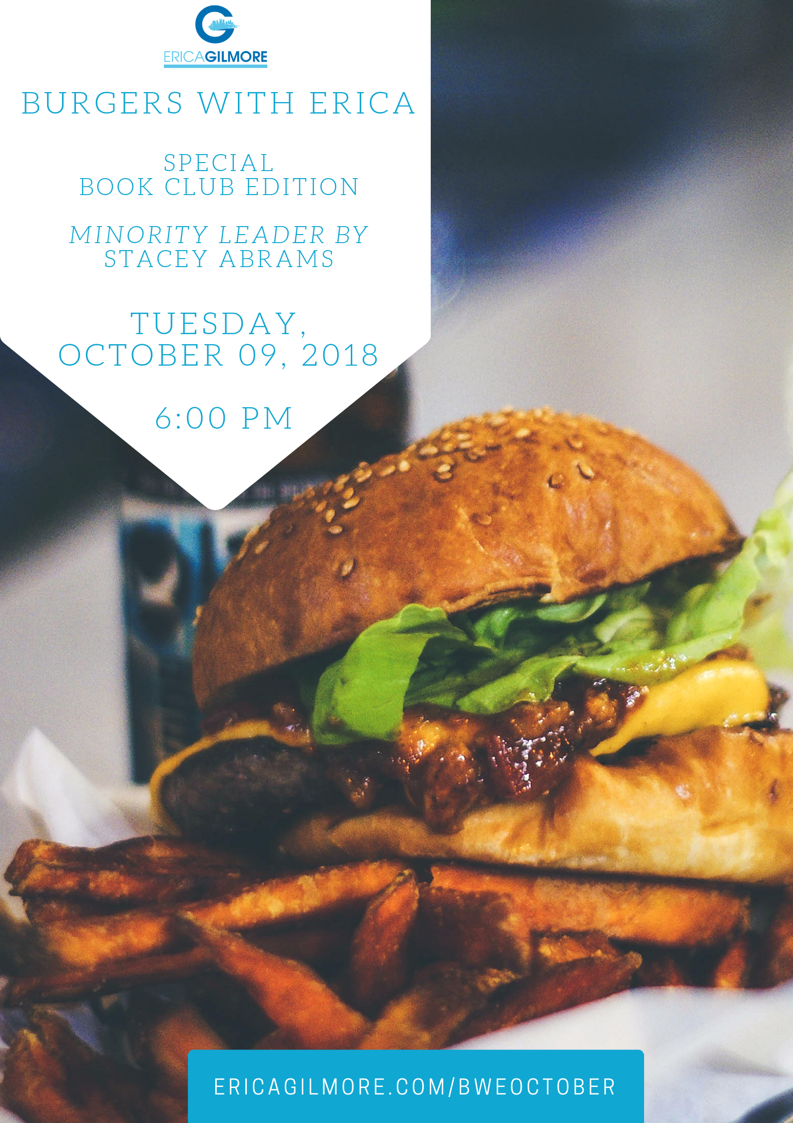 Burgers with Erica - The Office of Erica Gilmore