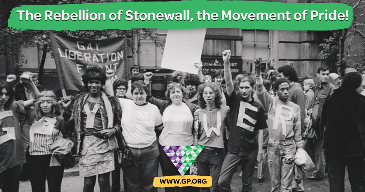 The Rebellion of Stonewall, the Movement of Pride! - www.gp.org