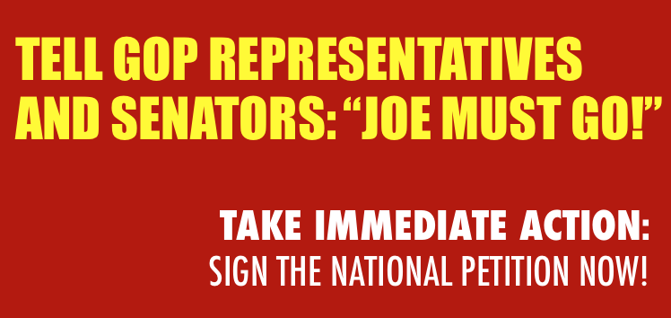 "Joe Must Go!" Petition