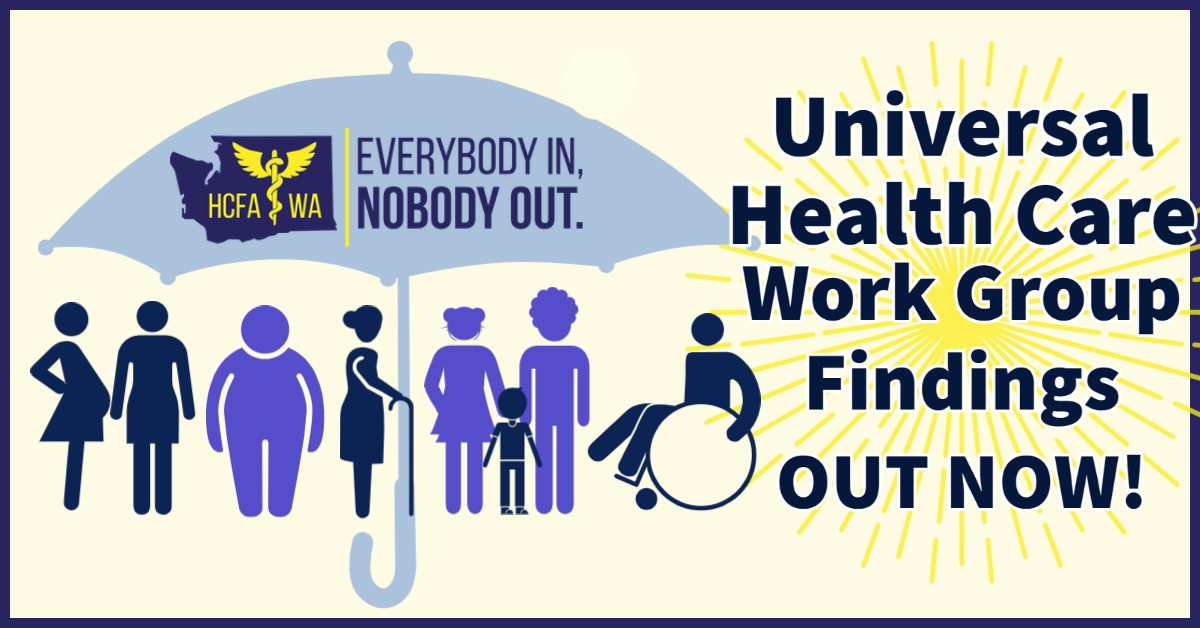 The Universal Healthcare Work Group Final Report Is Released - Health ...