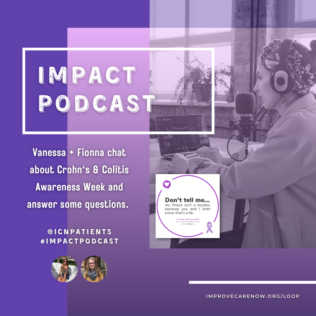 Episode 19 of the imPACt Podcast - Crohn's & Colitis Awareness Week ...