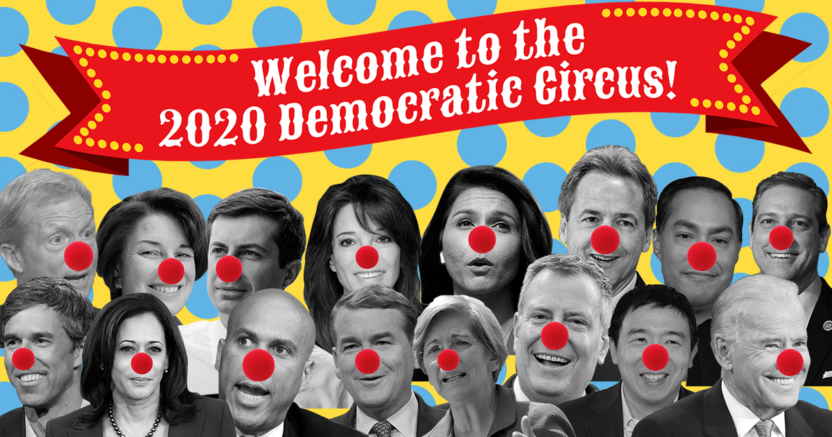 The 2020 Democratic Circus is Back in Town - The Republican Party of Iowa