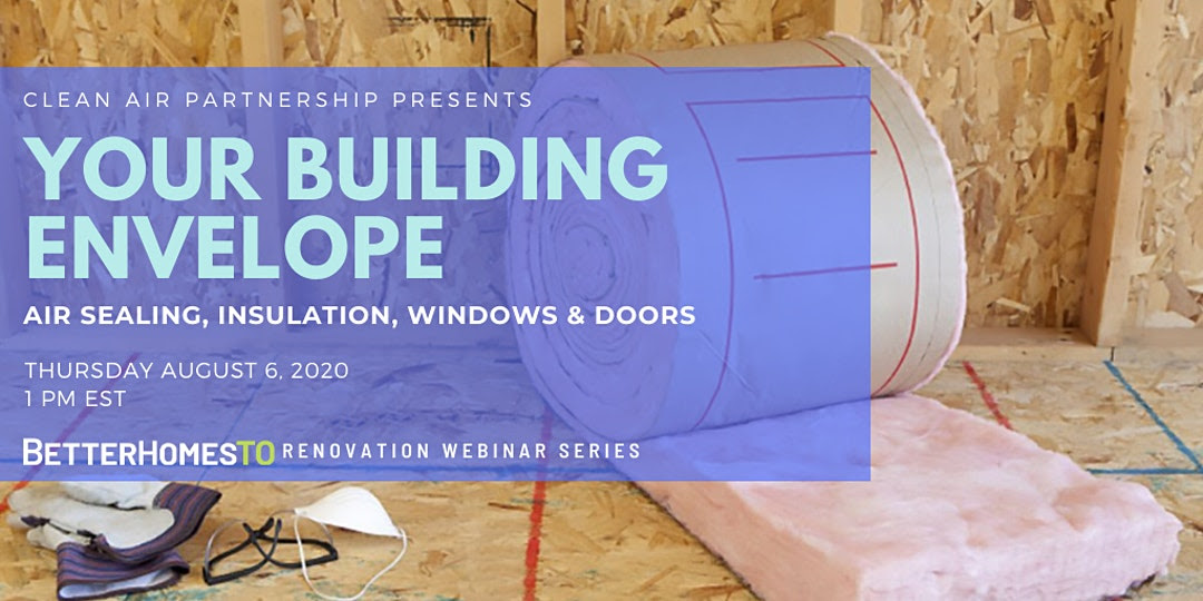 Your Building Envelope: Air Sealing, Insulation, Windows & Doors ...