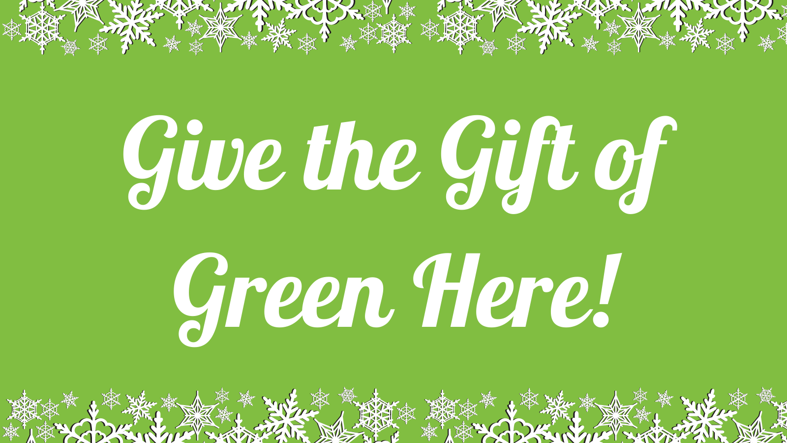 Gift of Green Campaign Progress - London Environmental Network