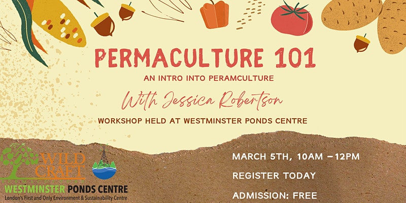 Permaculture 101: An Intro to Permaculture - London Environmental Network