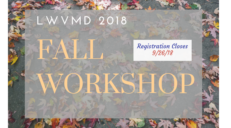 LWVMD 2018 Fall Workshop - LWVMD
