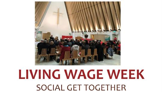 Living Wage Week Social Get Together - Living Wage 2019