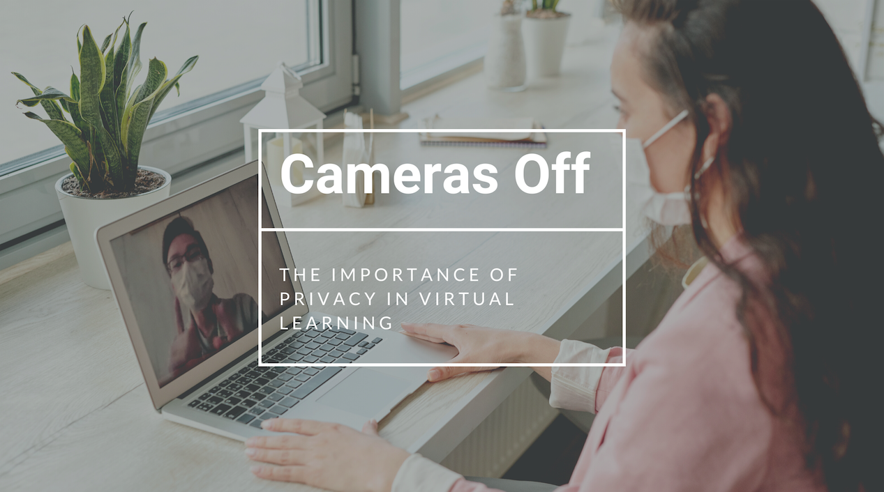 Camera's Off: Why Student's Shouldn't Have to Turn Their Cameras On - OUSA