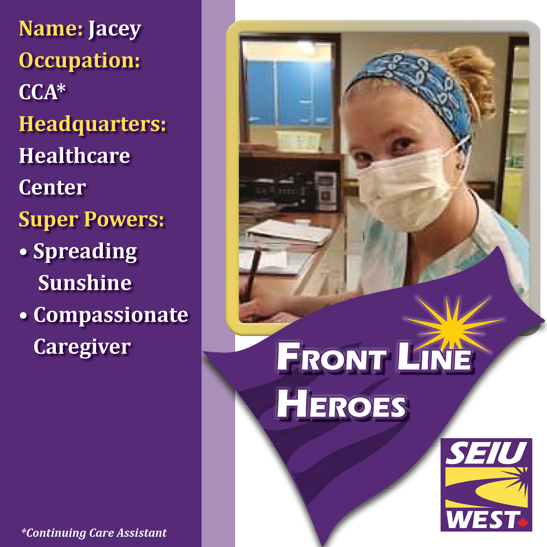 Continuing Care Assistant (CCA) Day Profile- Jacey- SEIU-West