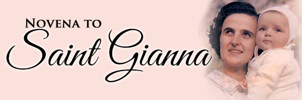 Novena to St. Gianna - St Gianna Physicians Guild