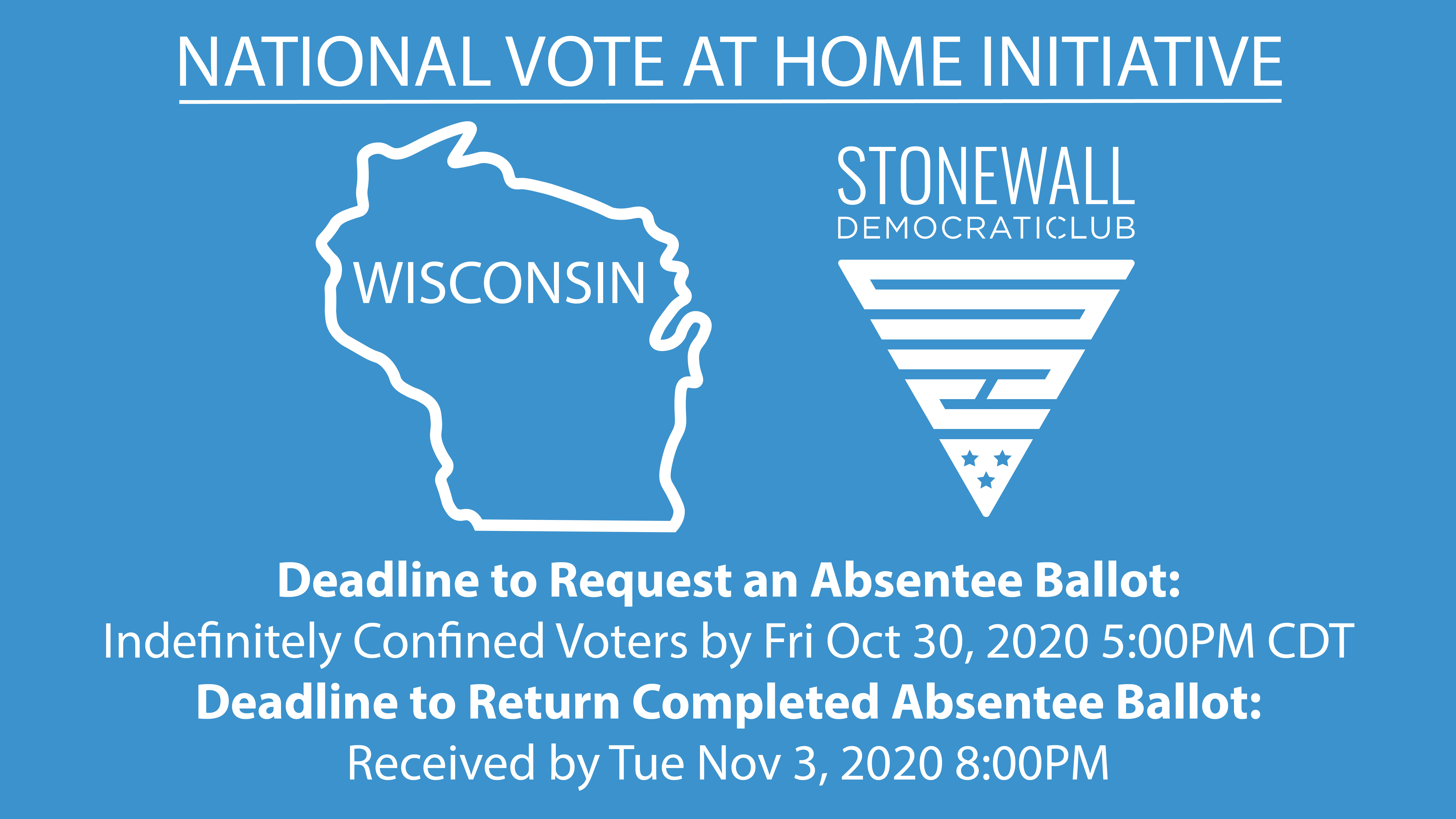 The National Vote-at-Home Initiative: Wisconsin | Stonewall Democratic Club