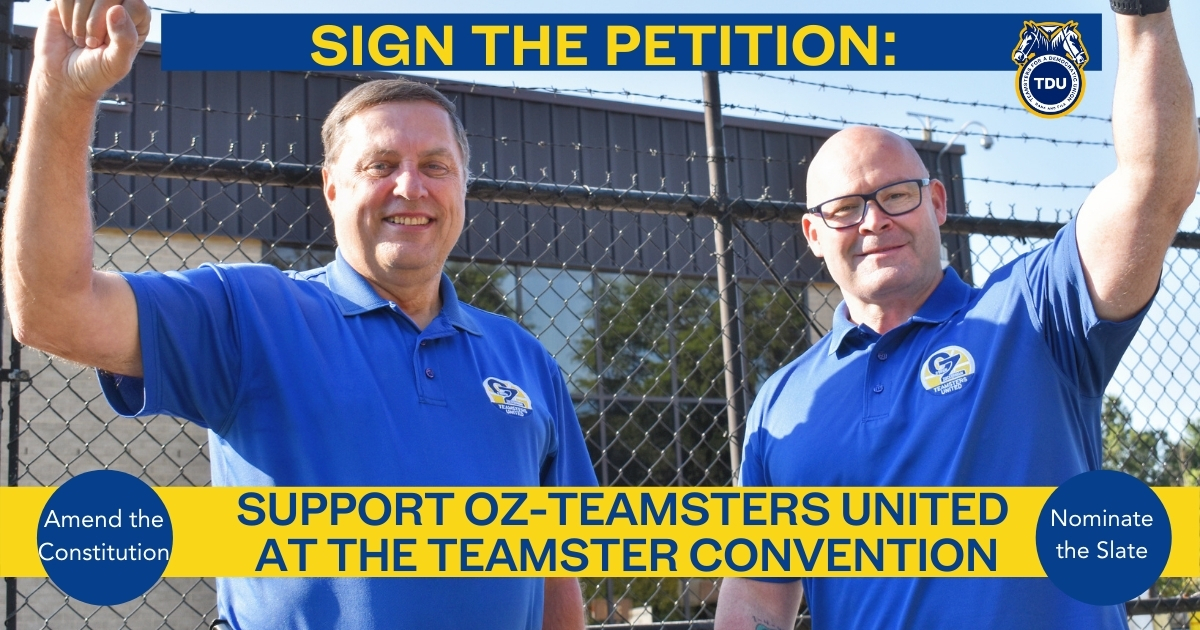 Sign the Petition to Support OZ-Teamsters United at the Teamster ...