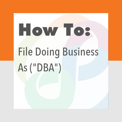 How to File Doing Business As ("DBA") - Sustainable Economies Law Center