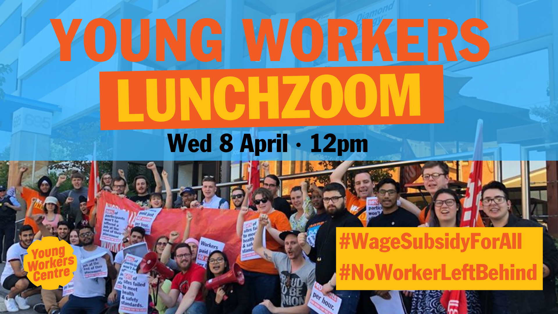 Young Workers LunchZoom - Young Workers Centre YWC