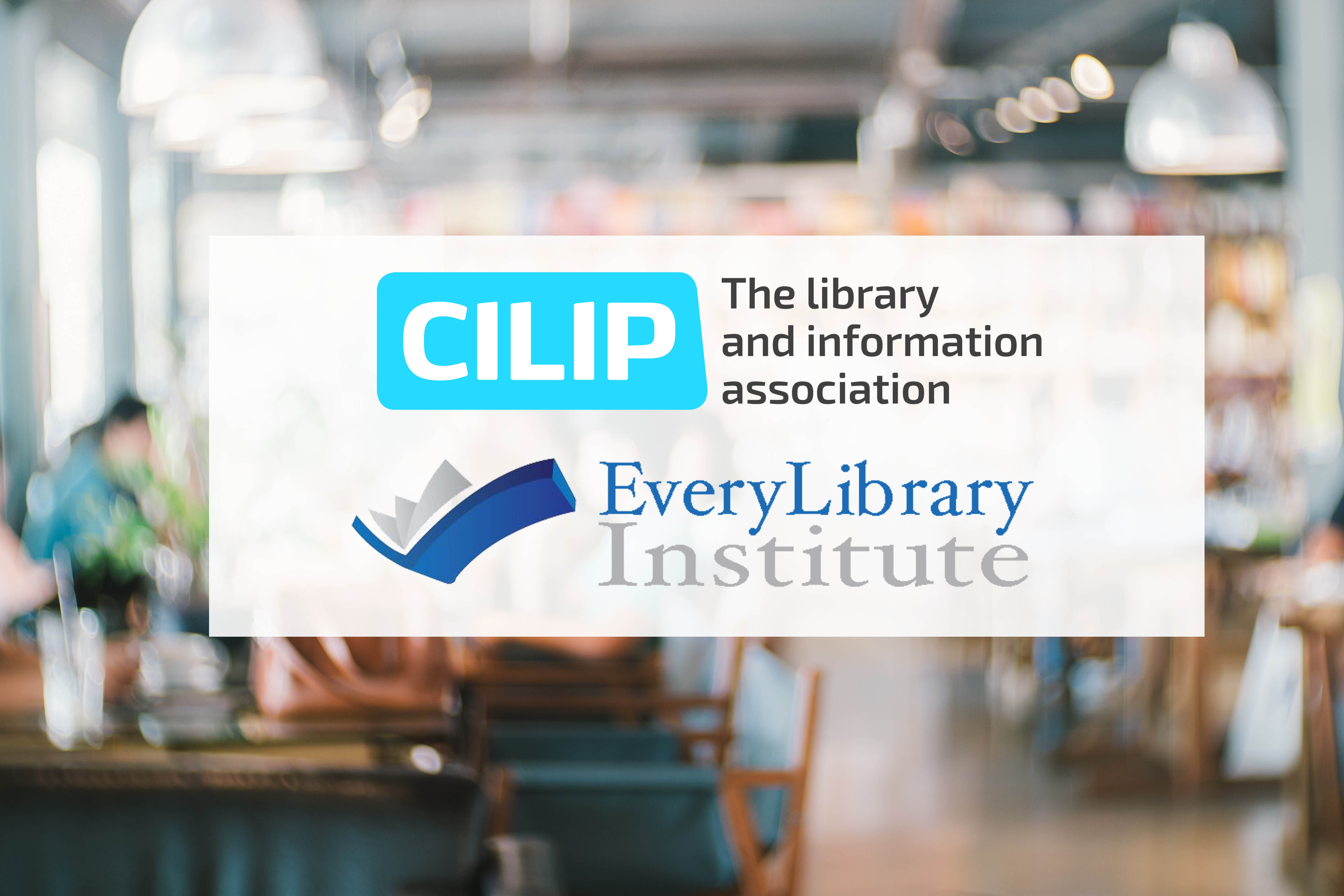 CILIP and EveryLibrary Institute announce new partnership for libraries ...